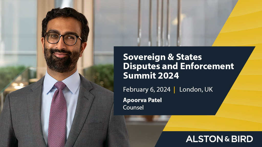 Sovereign & States Disputes and Enforcement Summit 2024 | News ...