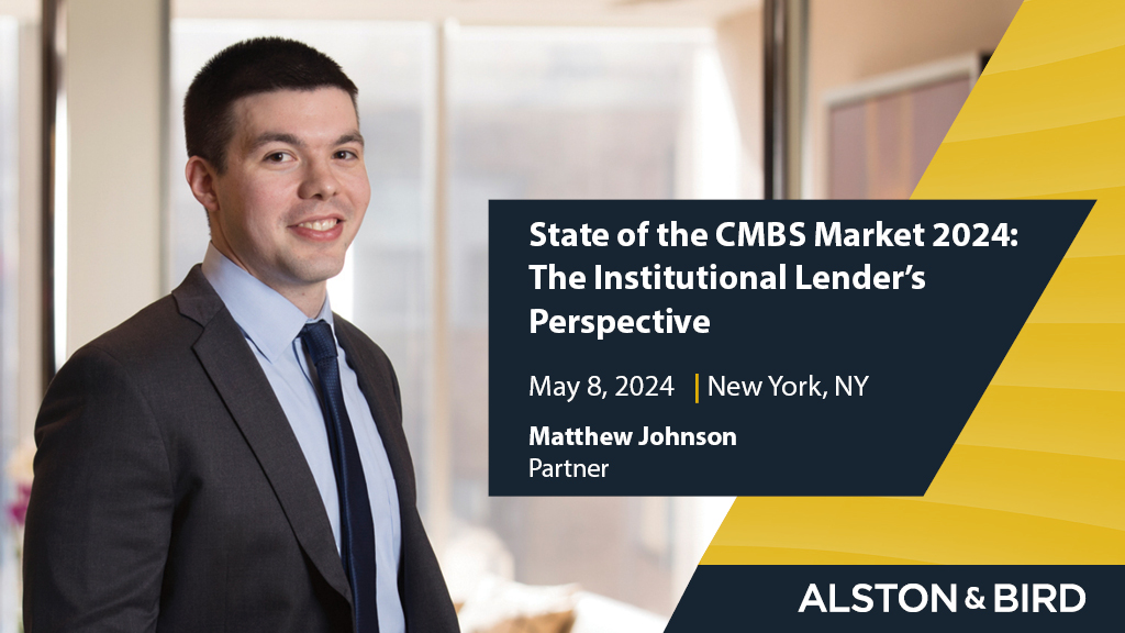 State of the CMBS Market 2024: The Institutional Lender’s Perspective ...