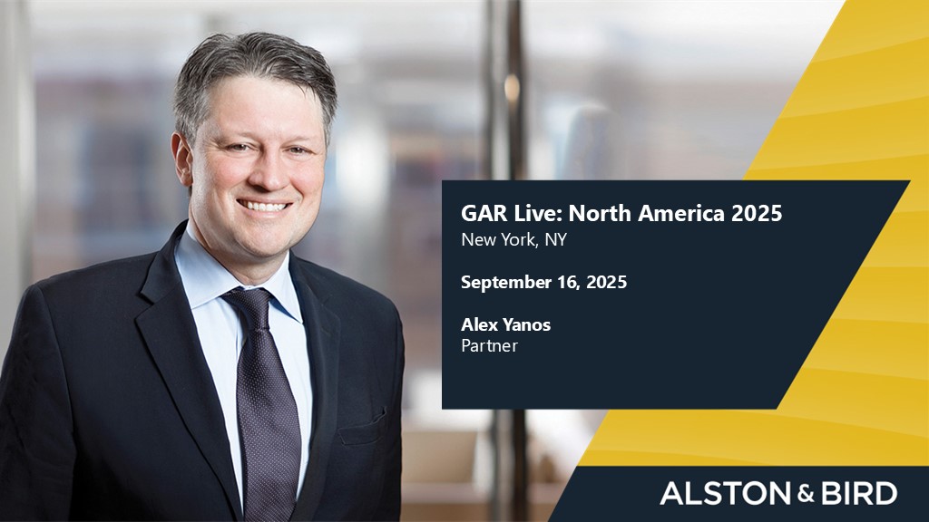 GAR Live: North America 2025 | News & Insights | Alston & Bird