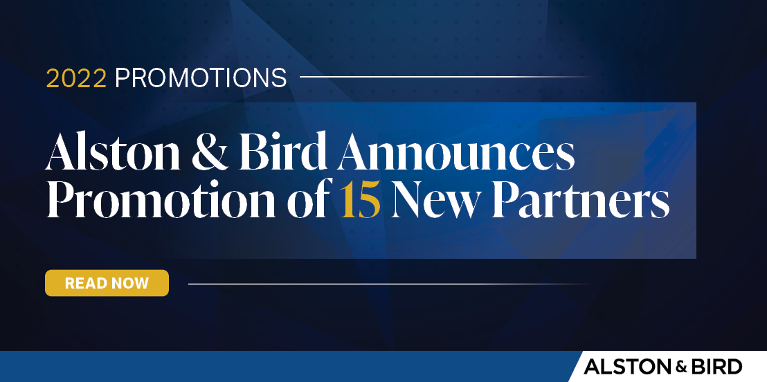 Alston & Bird Elects 15 New Partners | News & Insights | Alston & Bird