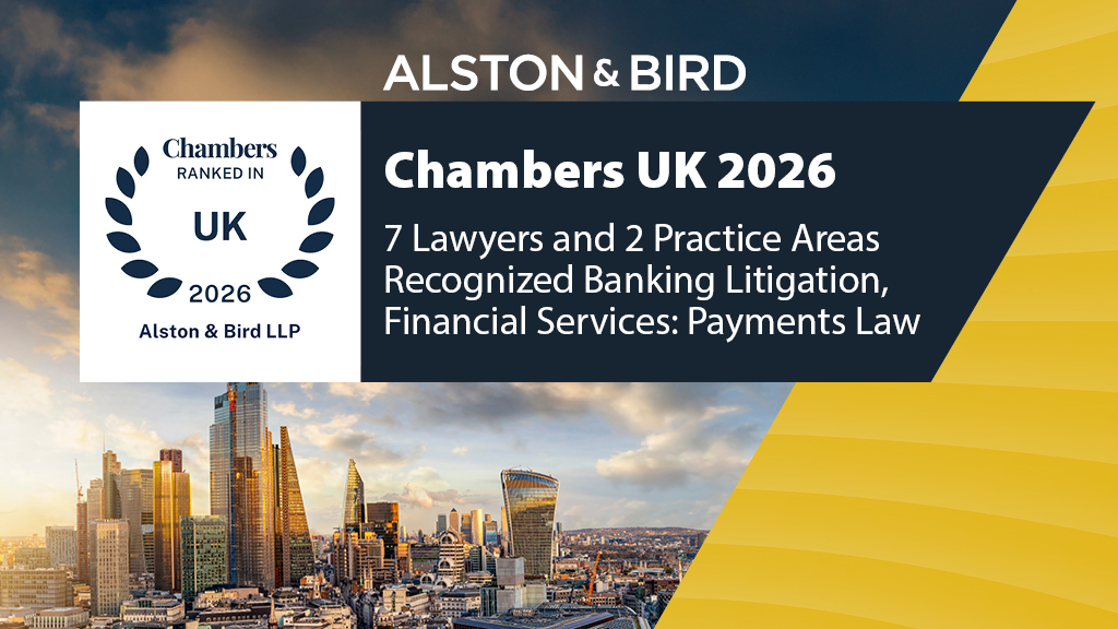 Alston & Bird’s London Practices Honored by The Legal 500 UK 2026 ...