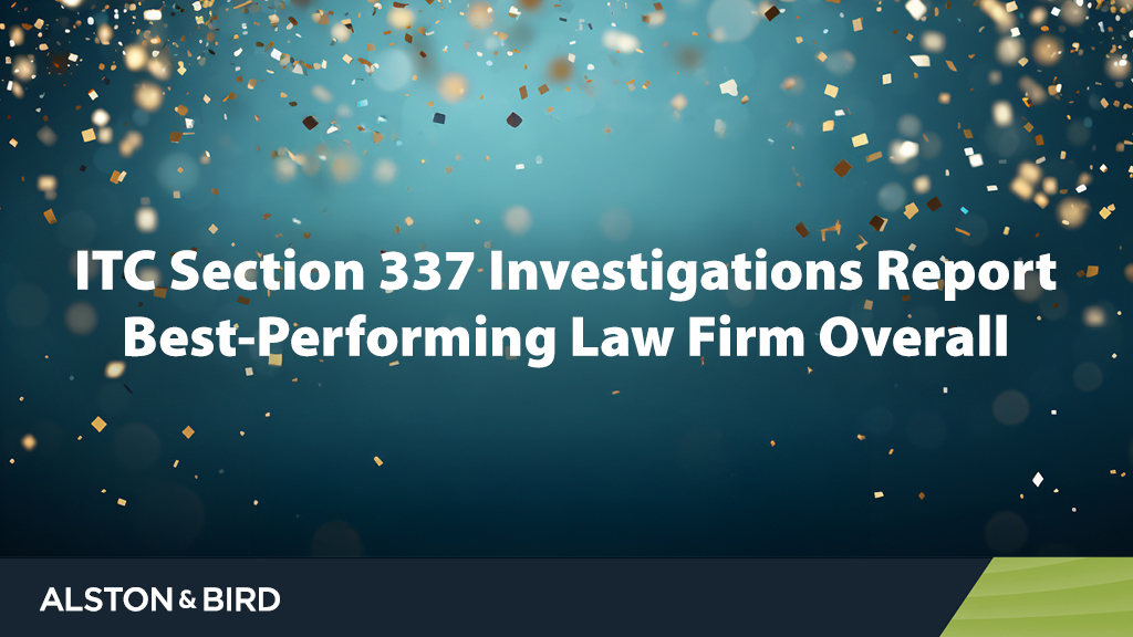 Alston & Bird Once Again Honored by Patexia as an ITC Market Leader | News & Insights | Alston ...