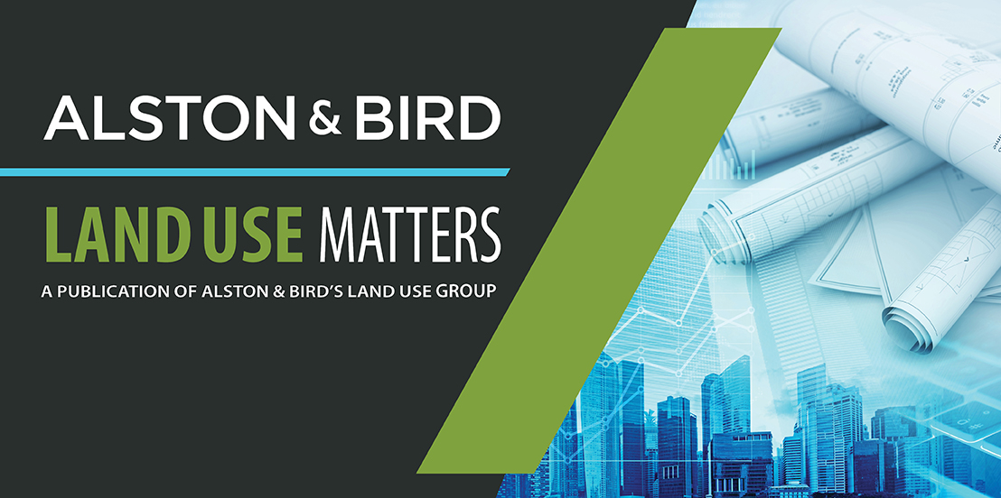 Land Use Matters | March 2026 | Alston & Bird
