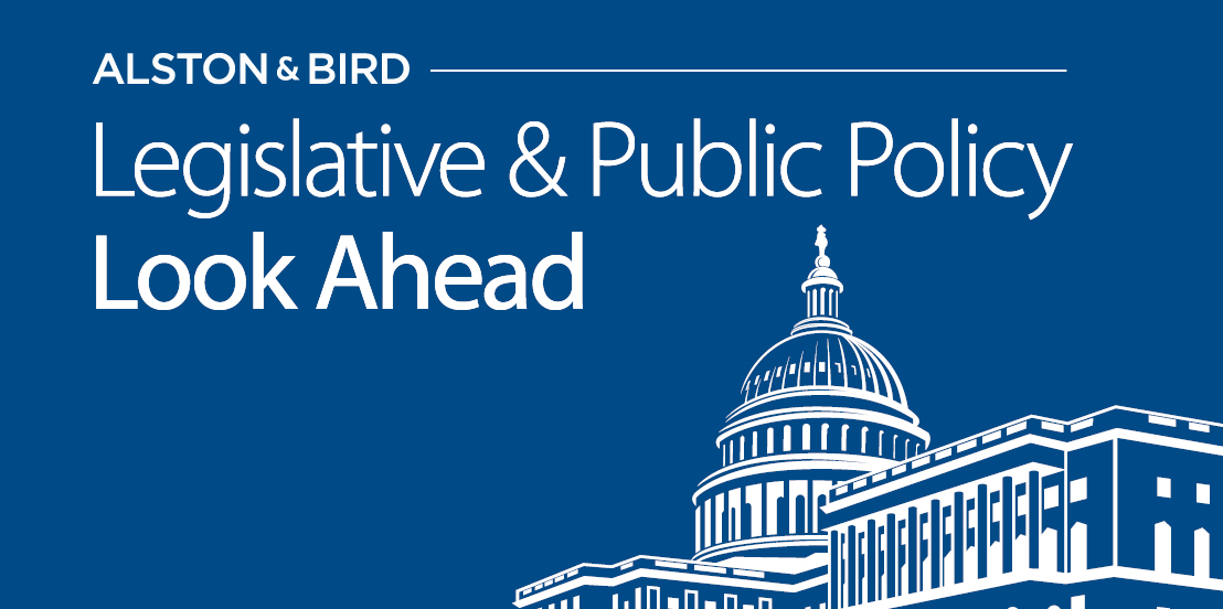 Public Policy Look Ahead to the Week of June 15, 2026 | Alston & Bird