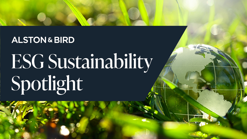 Sustainability Spotlight | Q3 2025 | Alston & Bird