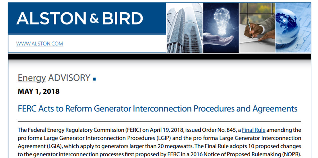 Energy Advisory: FERC Acts to Reform Generator Interconnection Procedures and Agreements | News ...