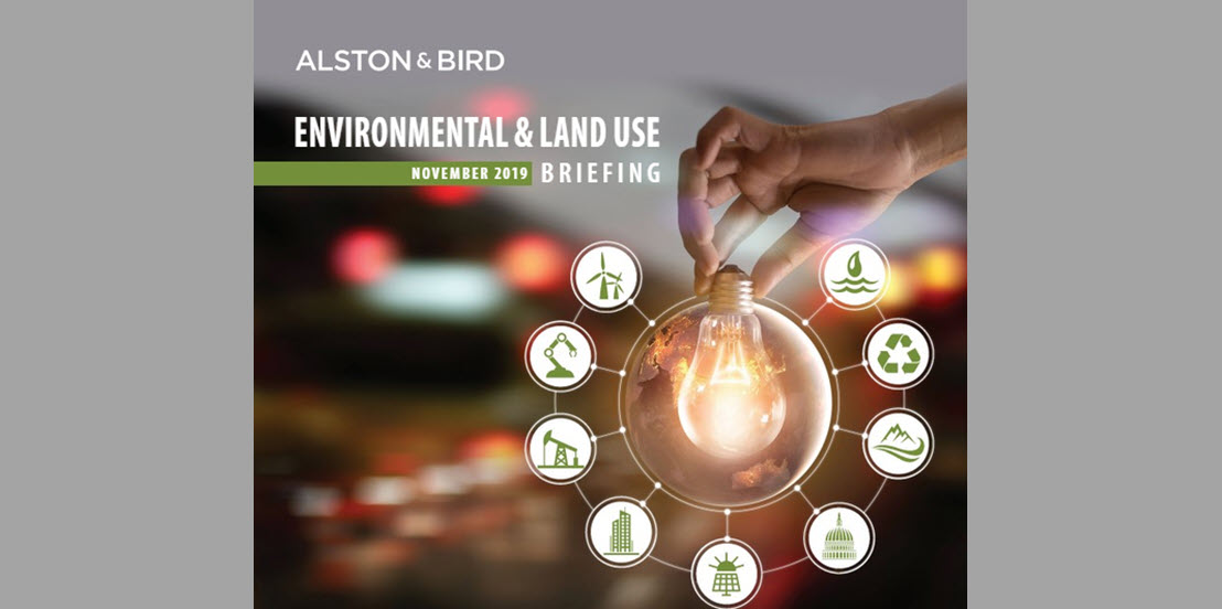 Environmental & Land Use Briefing - November 2019 | News & Insights ...