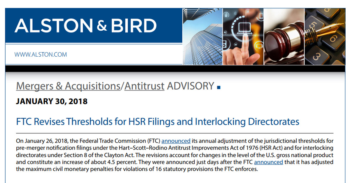 Mergers & Acquisitions / Antitrust Advisory: FTC Revises Thresholds for ...