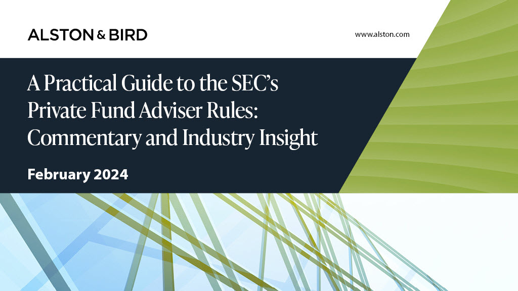 A Practical Guide to the SEC’s Private Fund Adviser Rules: Commentary ...