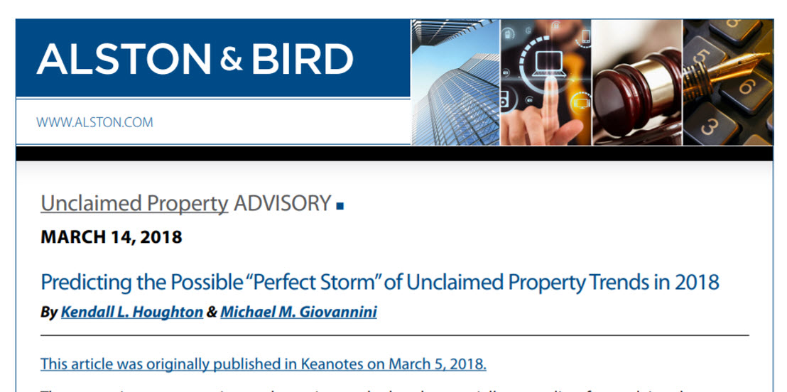 Unclaimed Property Advisory: Predicting the Possible “Perfect Storm” of ...